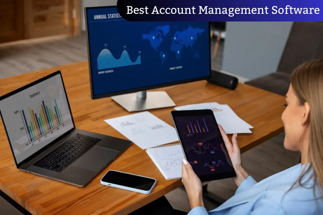 Best 5 Account Management Software For US Businesses - VinzoTech Blog
